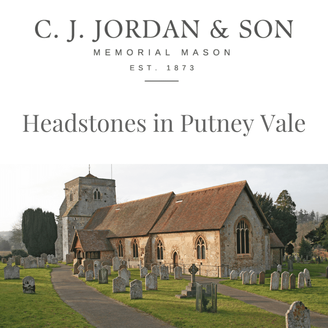 Memorials, Gravestones and Headstones in Putney Vale - CJ Jordan & Son
